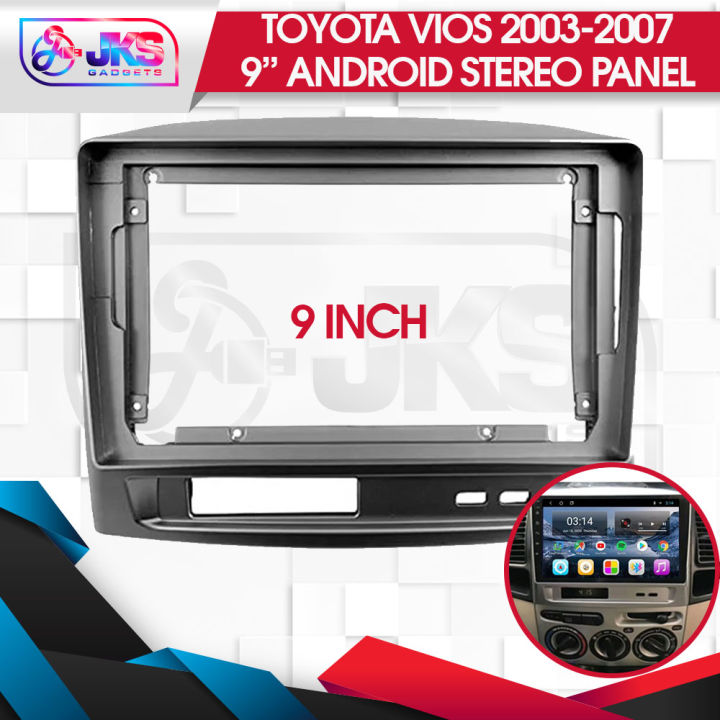 Toyota Vios Yaris 2003-2007 9" Inch Android Stereo Panel Frame | Lazada PH