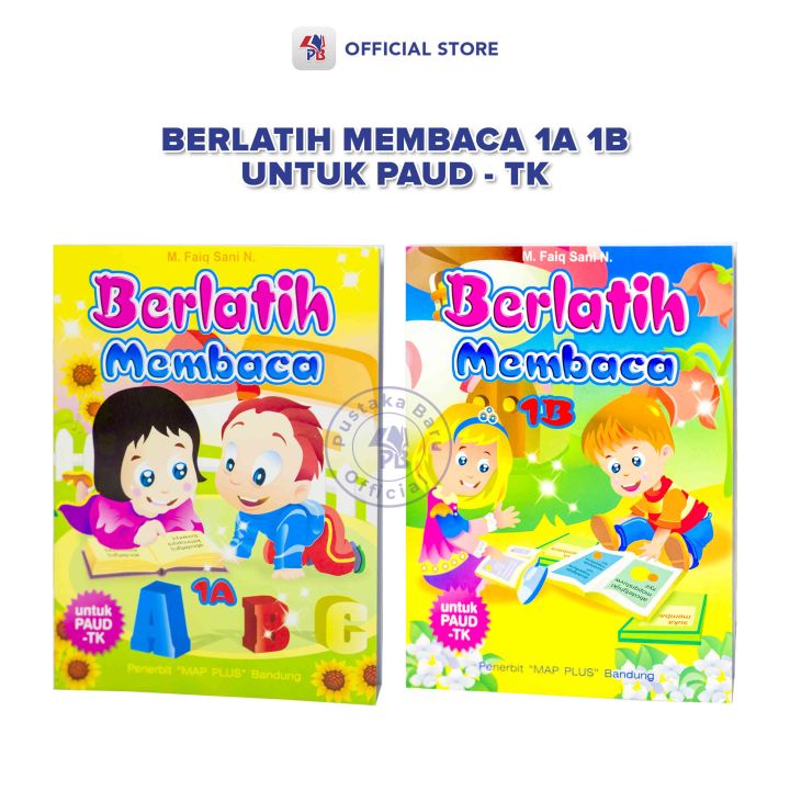 Buku Anak Berlatih Membaca 1A Dan Berlatih Membaca 1B / MAP PLUS - MAP ...