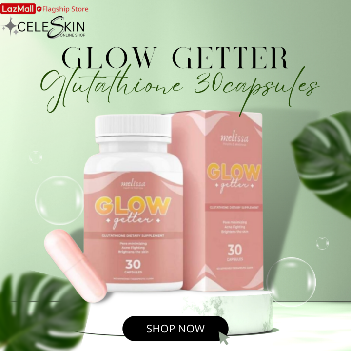 Glow Getter Glutathione Melissa Health & Wellness 30capsules | Lazada PH