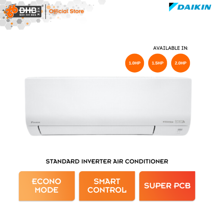 Daikin Standard Inverter Air Conditioner FTKF R32 4 Star Rating 1.0HP 1.5HP 2.0HP Aircond ...