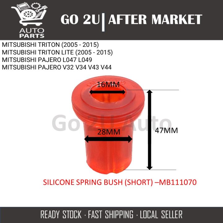 SILICONE SPRING BUSH (SHORT) -MB111070 MITSUBISHI TRITON /TRITON LITE ...