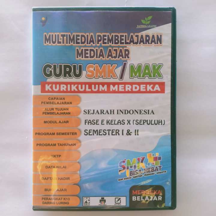 MODUL AJAR KURIKULUM MERDEKA SEJARAH INDONESIA SMK/MAK KELAS X SEMESTER I & II FASE E PLUS DATA ...