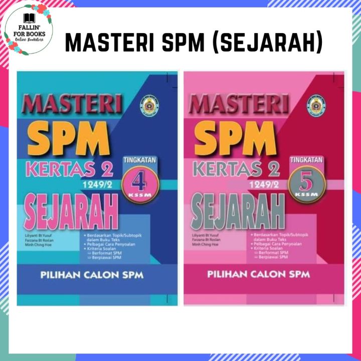 [BUKU RUJUKAN SPM] MASTERI SPM SEJARAH KERTAS 2 (Tingkatan 4 & 5 ...