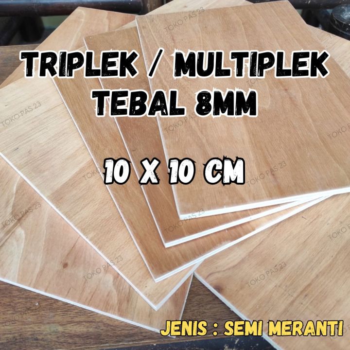 TRIPLEK MINI P10 L10 (cm) TEBAL 8mm MULTIPLEK PAPAN KAYU LAPIS PLYWOOD ...