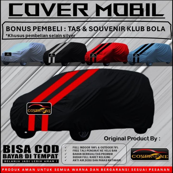 Cover Body Mobil Anti Air Waterproof / Cover Mobil Avanza Xenia Calya ...