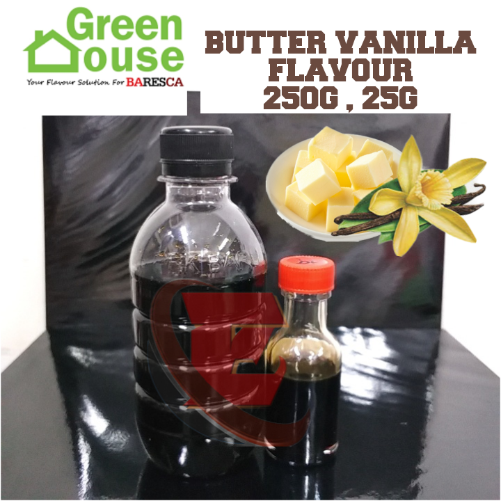 BUTTER VANILLA FLAVOUR REPACKING (GREENHOUSE) 250G | 25G | HALAL | Lazada