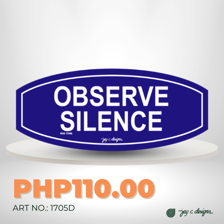 Acrylic Signage Observe Silence Sign Jay C. Designs 1705 | Lazada PH