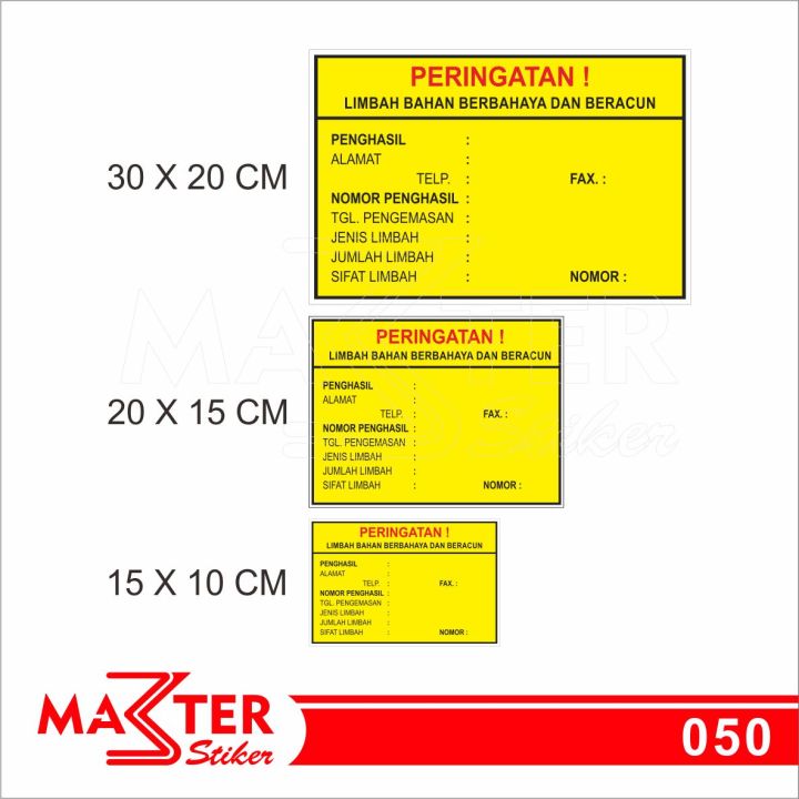 050 - Stiker Peringatan Limbah B3 (Bahan Berbahaya dan Beracun), Tahan ...