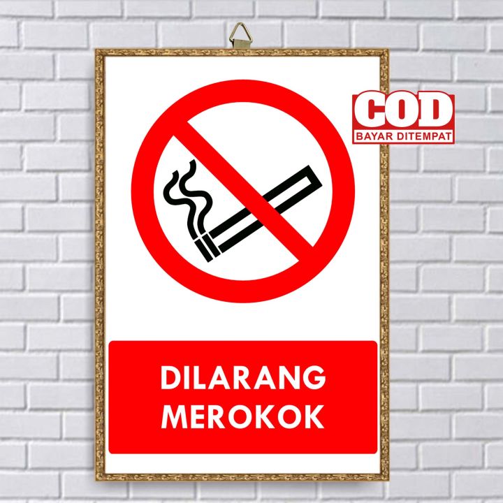 POSTER KAYU DILARANG MEROKOK NO SMOKING AREA / FOTO BINGKAI DILARANG ...