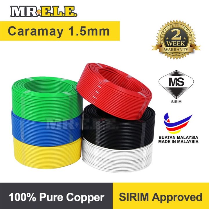 [SIRIM] Caramay 1.5mm S/PVC Cable/PVC Insulated Cable 100% Copper Made ...