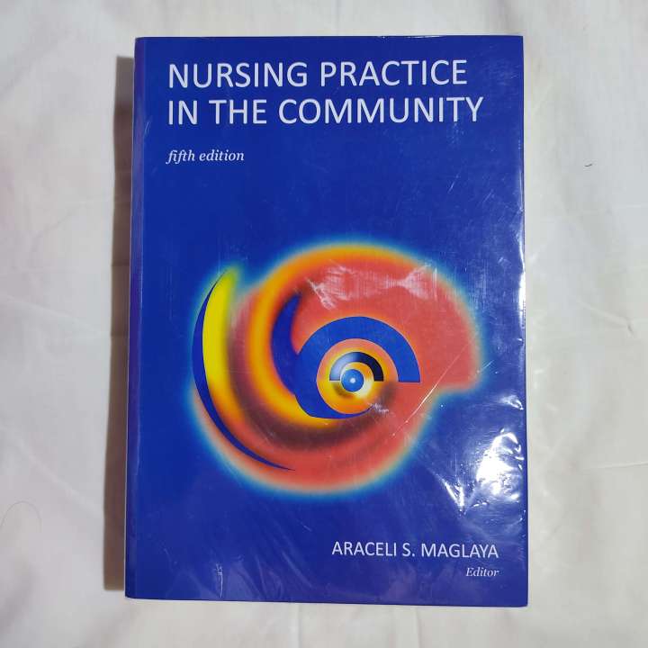 Nursing Practice In The Community 5th Edition by Maglaya | Lazada PH