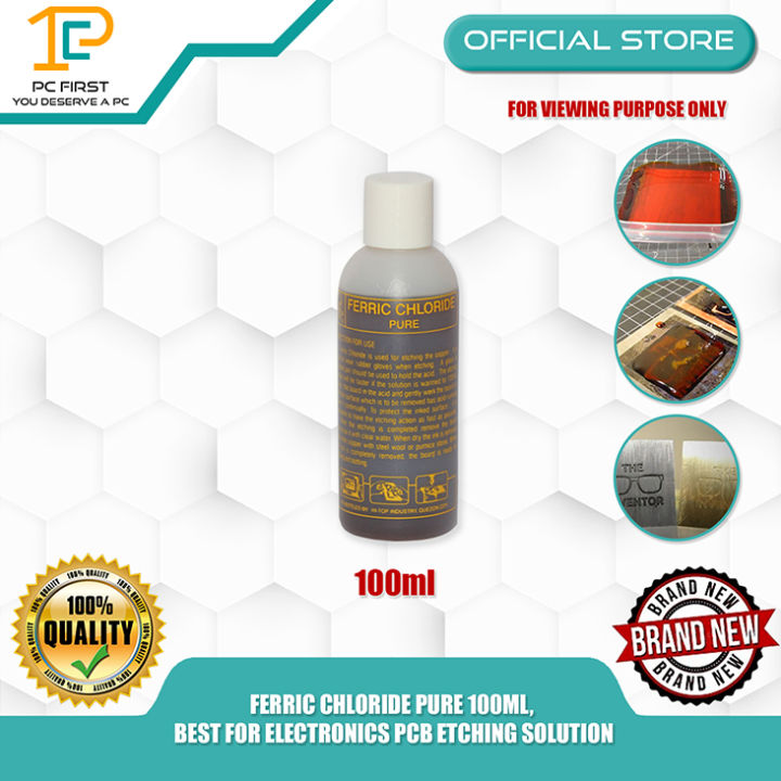 FERRIC CHLORIDE PURE 100ML, BEST FOR ELECTRONICS PCB ETCHING SOLUTION ...