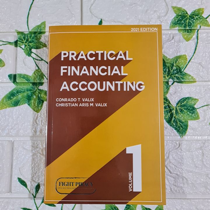 Practical Financial Accounting volume 1 2021 edition By:Conrado T. Valix | Lazada PH