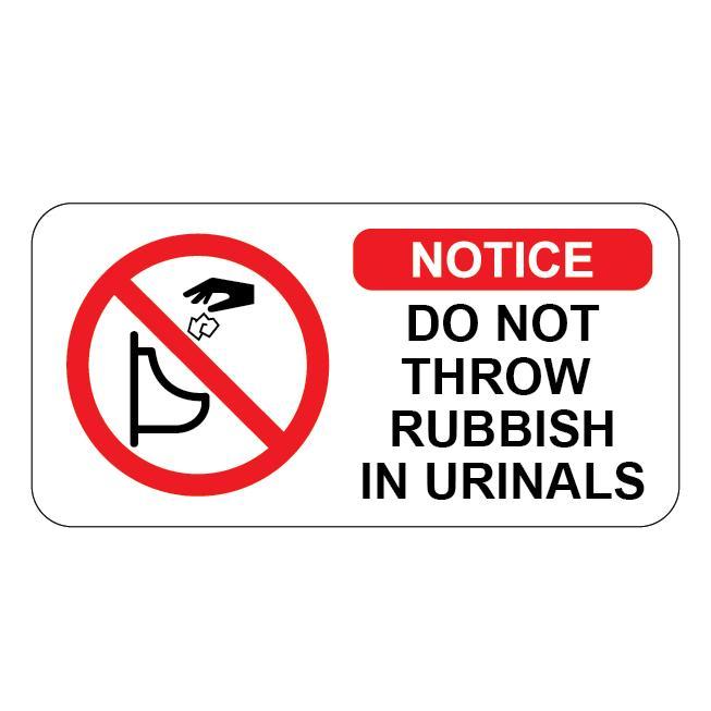 NOTICE! DO NOT THROW RUBBISH IN URINALS VINYL SIGN STICKER 105X210MM. ACCEPT CUSTOM-MAKE ORDER ...