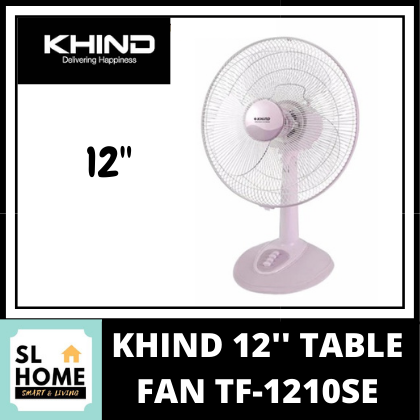 KHIND TF-1210SE 12'' TABLE FAN | Lazada