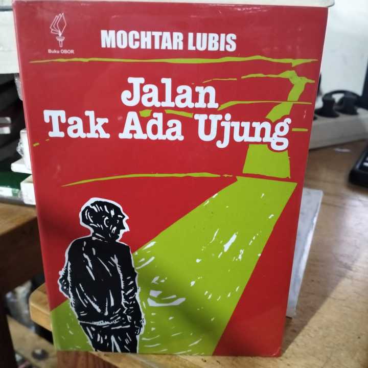 NOVEL - JALAN TAK ADA UJUNG BY MOCHTAR LUBIS | Lazada Indonesia