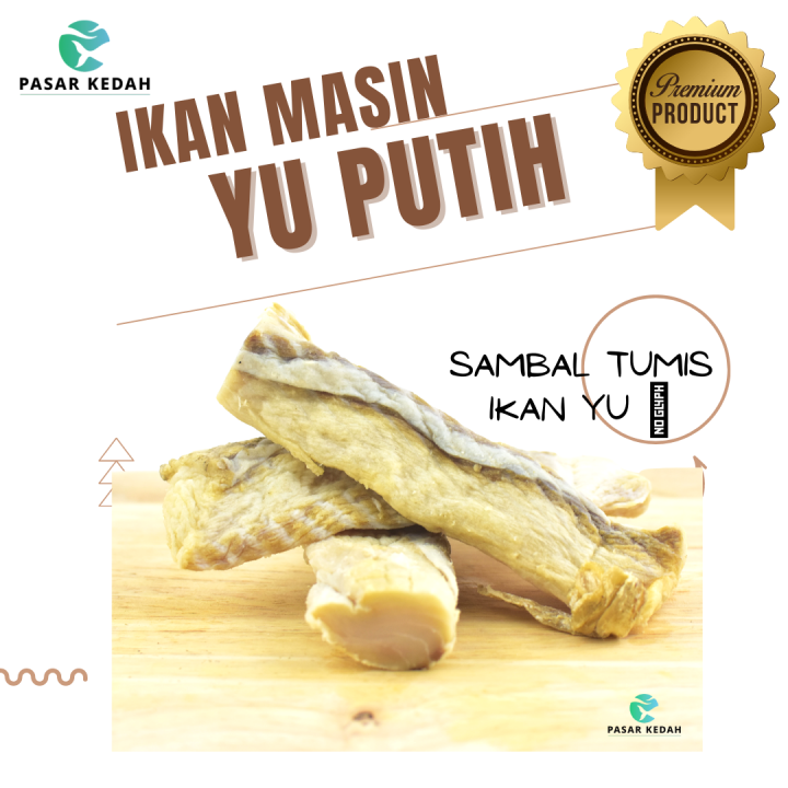 Isi Ikan Masin Yu Putih Gred 3A Tanpa Tulang Tempatan | Local Boneless ...