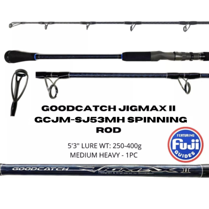 GC NEW JIGMAX II OVERHEAD / SPINNING ROD GOODCATCH | Lazada PH