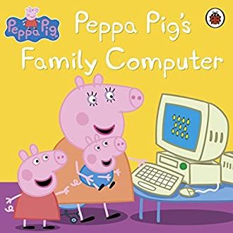 Peppa Pig: Peppa Pig's Family Computer (Peppa Pig) หนังสือภาษาอังกฤษมือ ...