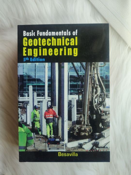 Basic Fundamentals of Geotechnical Engineering 5th Edition by Besavilla ...
