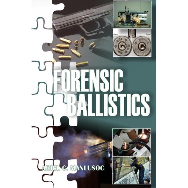 books FORENSIC BALLISTICS First Edition | Lazada PH