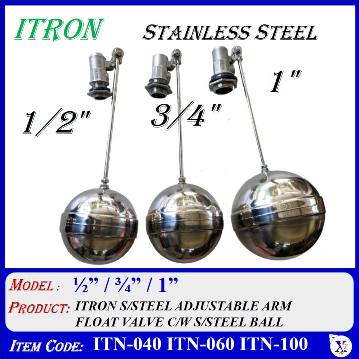 ITN-040 1/2", ITN-060 3/4", ITN-100 1" ITRON SS304 STAINLESS STEEL ADJUSTABLE ARM FLOAT VALVE C ...
