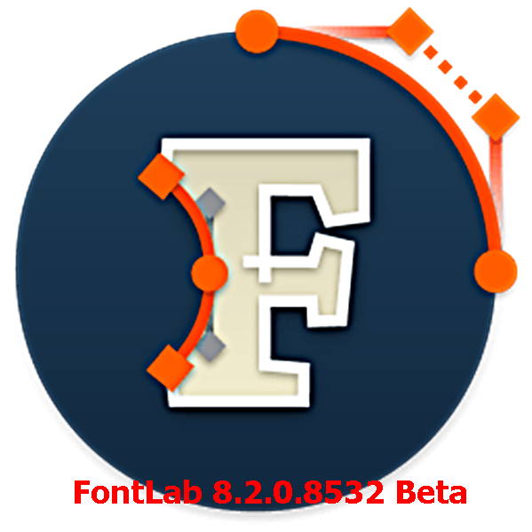 FontLab 8.2.0.8532 Beta โปรแกรมออกแบบฟอนต์ | Lazada.co.th