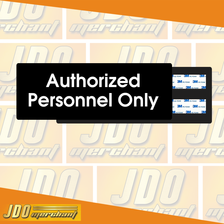 Authorized Personnel Only Signage Sign | Lazada PH
