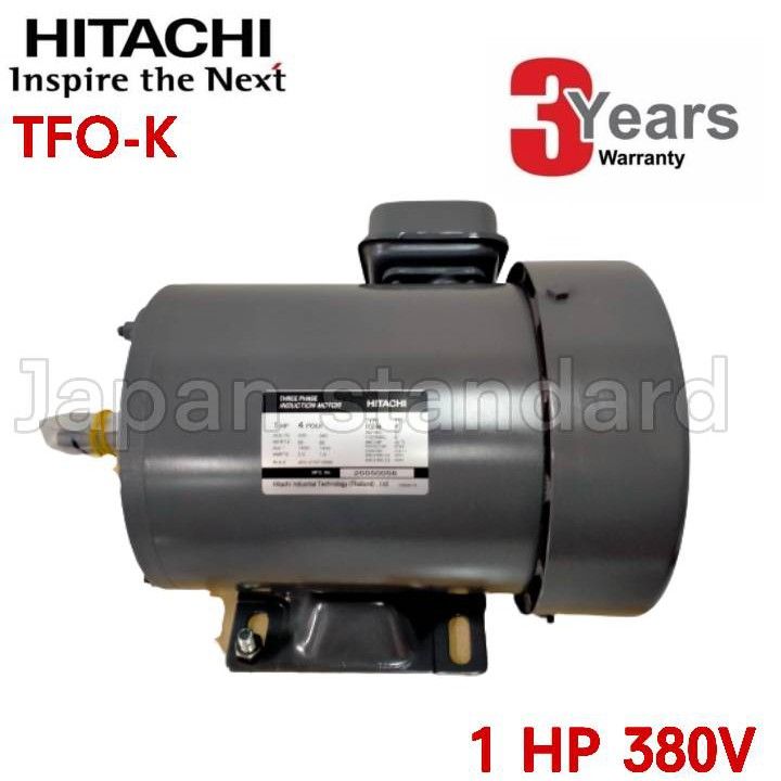 (Promotion+++) มอเตอร์ ฮิตาชิ 3 เฟส 1 แรงม้า 1HP HITACHI รุ่น TFO-K 380V. 4P มอเตอร์ไฟฟ้า ...