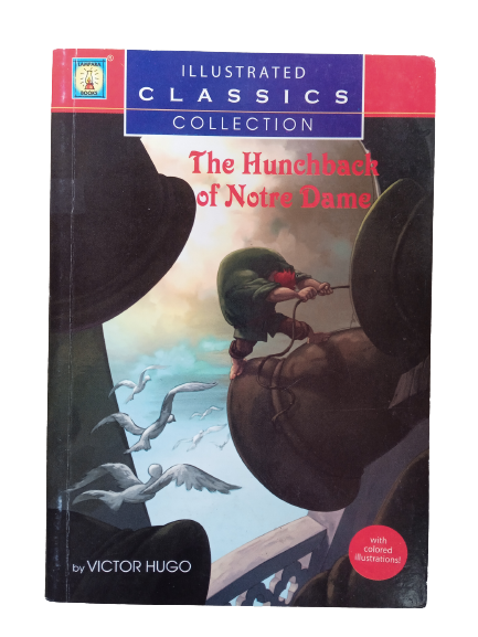 Illustrated Classics Collection: The Hunchback Of Notre Dame by Victor ...