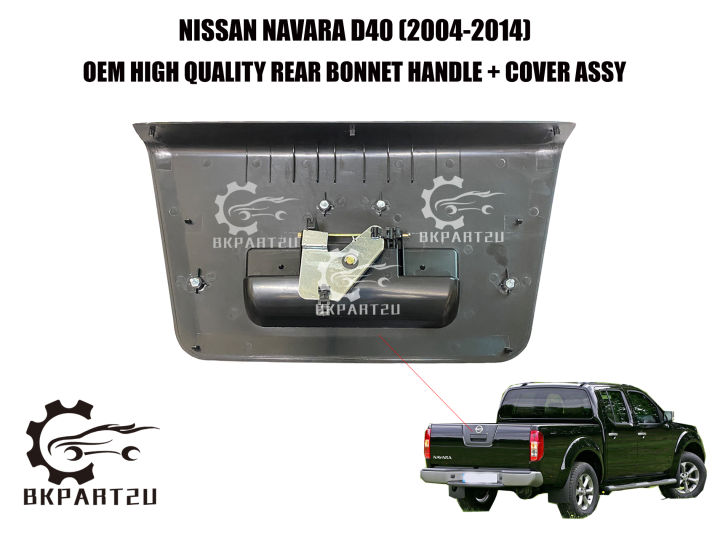 NISSAN NAVARA D40 FRONTIER D22 (2004-2014) REAR BONNET HANDLE WITH ...