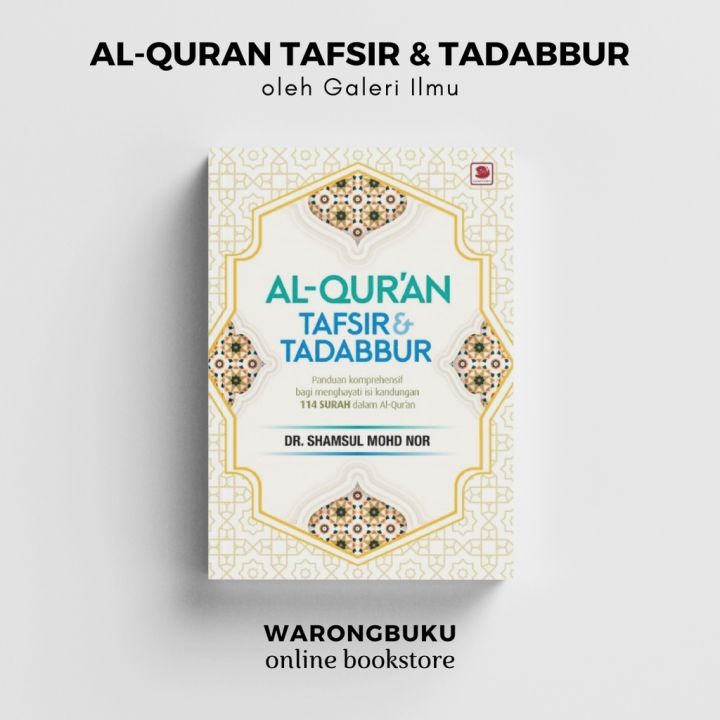 Galeri Ilmu - Al-Qur'an: Tafsir Dan Tadabbur (2022) | buku tadabbur al ...