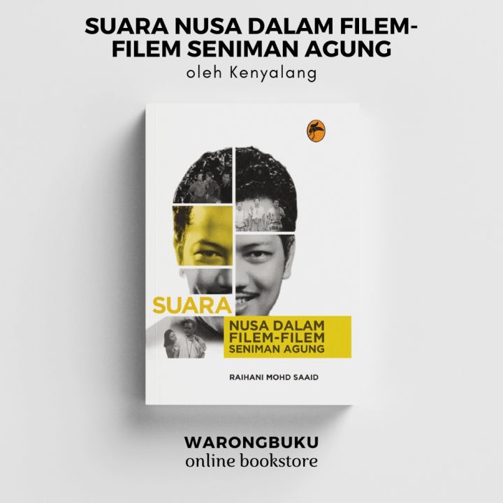 Kenyalang - Suara Nusa dalam Filem-Filem Seniman Agung (2022) | buku p ramlee | Lazada