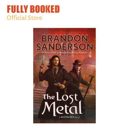 The Lost Metal: A Mistborn Novel, Book 7, International Edition ...