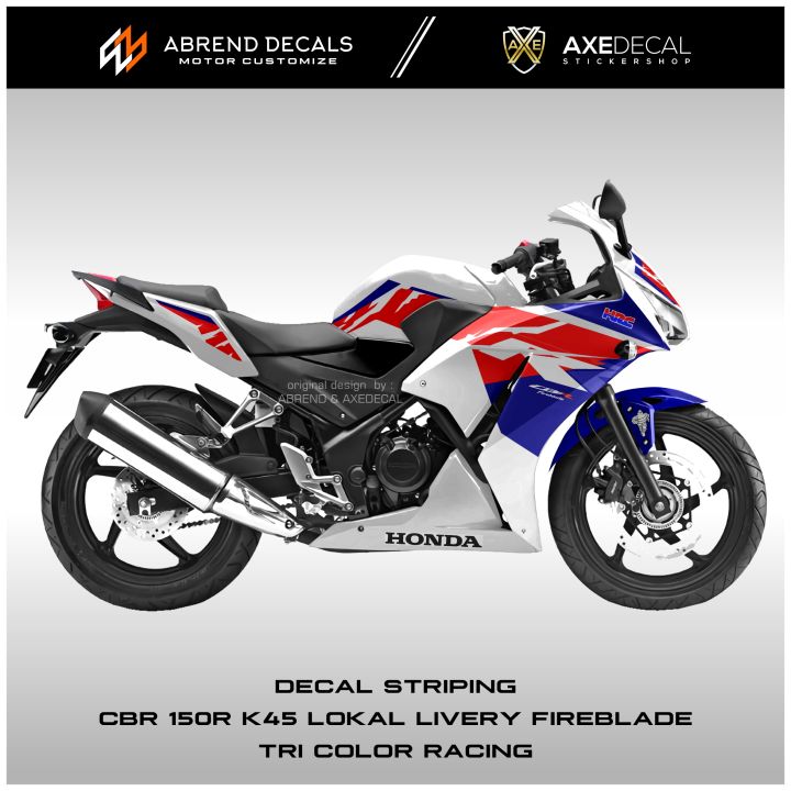 STRIPING HONDA CBR 150 R K45 LOKAL LIVERY FIREBLADE TRI COLOR / STIKER ...