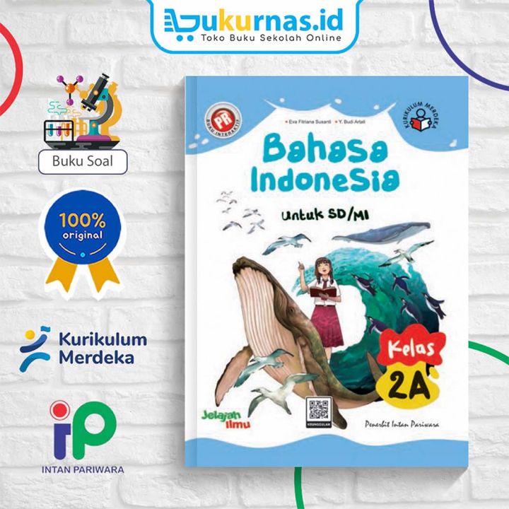Buku PR Interaktif Bahasa Indonesia 2A SD/MI Kelas 2 Semester 1 ... Buku PR Interaktif Bahasa Indonesia 2A SD/MI Kelas 2 Semester 1 ...