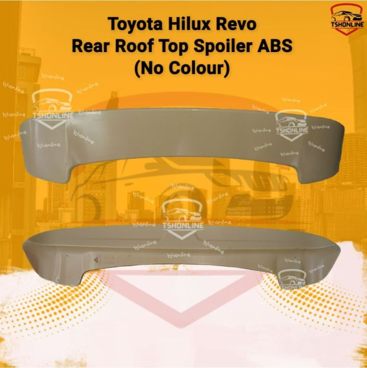 Toyota Hilux Revo Spoiler DIY Rear Roof Top Spoiler (No Colour) ABS ...