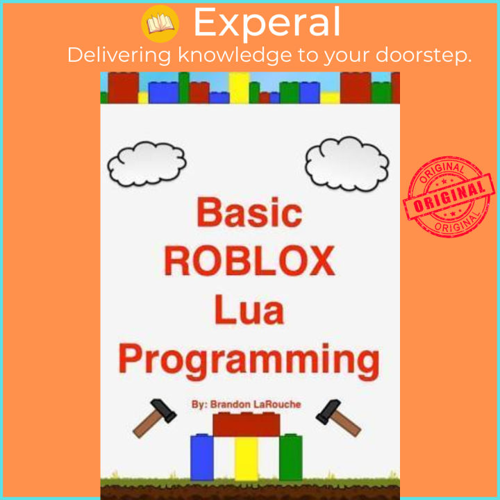 Basic ROBLOX Lua Programming : (Black and White Edition) by Brandon ...