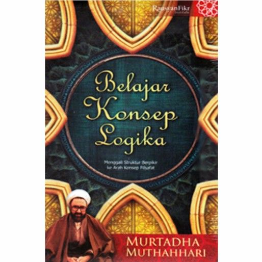 Buku Belajar Konsep Logika - Murtadha Muthahhari | Lazada Indonesia