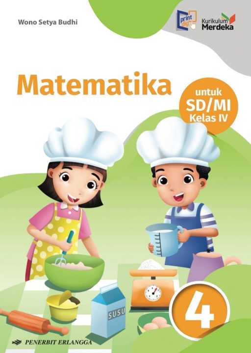 Buku Paket Matematika Kelas 4 SD Kurikulum Merdeka Penerbit Erlangga ...