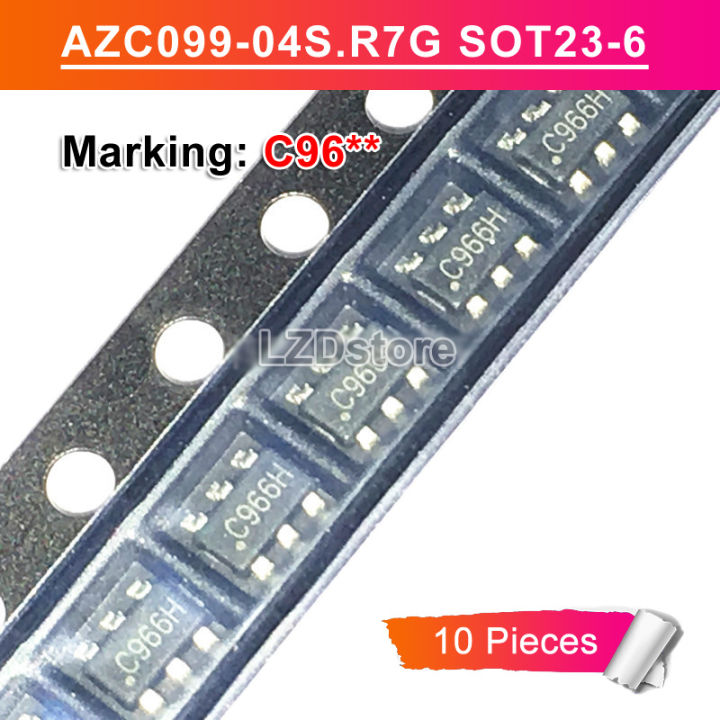 10pcs AZC099-04S.R7G SOT-23-6 Marking C96 C962H C963H C966H C967H C96AH C96CH C96dH C96gH C96FJ ...
