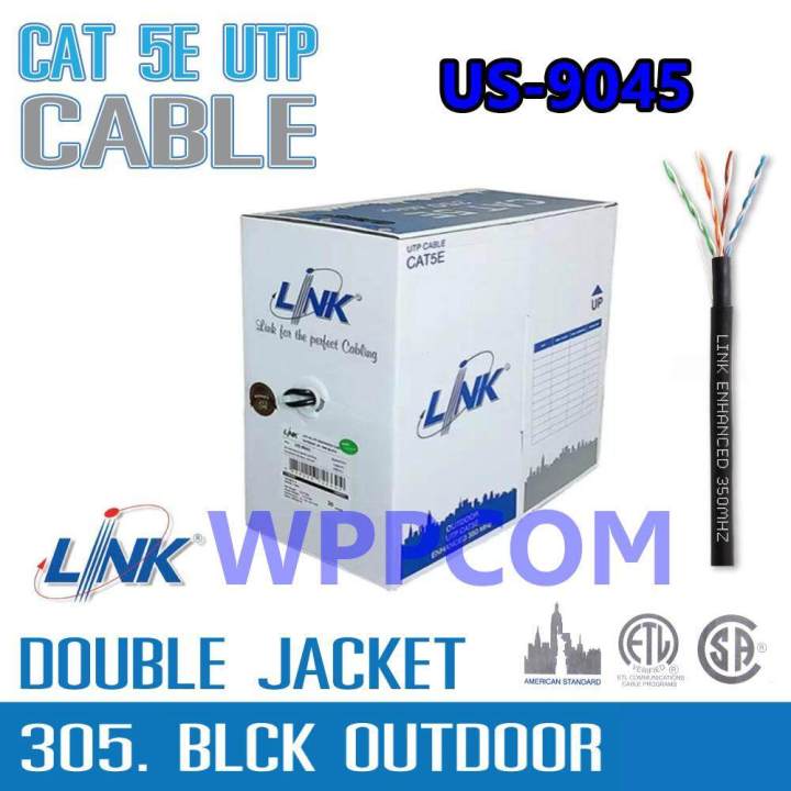 สาย LAN UTP Cable CAT5E LINK OUTDOOR 305M US-9045 / US-9015PW + สายไฟ ...
