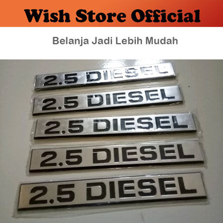 [PCS] Emblem / Car Logo / Sticker / Lambang Mobil TULISAN 2.5 DIESEL ...
