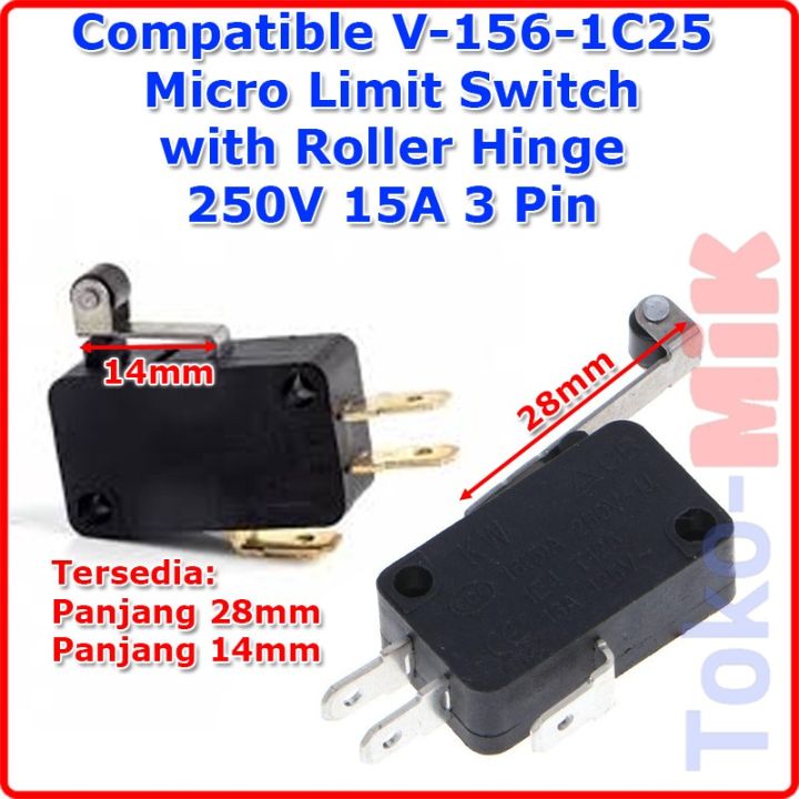 V-156-1C25 MICRO LIMIT SWITCH ROLLER HINGE GAGANG 250V 15A 3 PIN | Lazada Indonesia