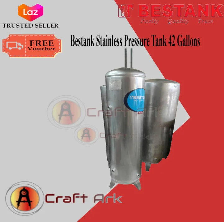 Bestank Original Stainless Pressure Tank 42 Gallons Gals | Lazada PH