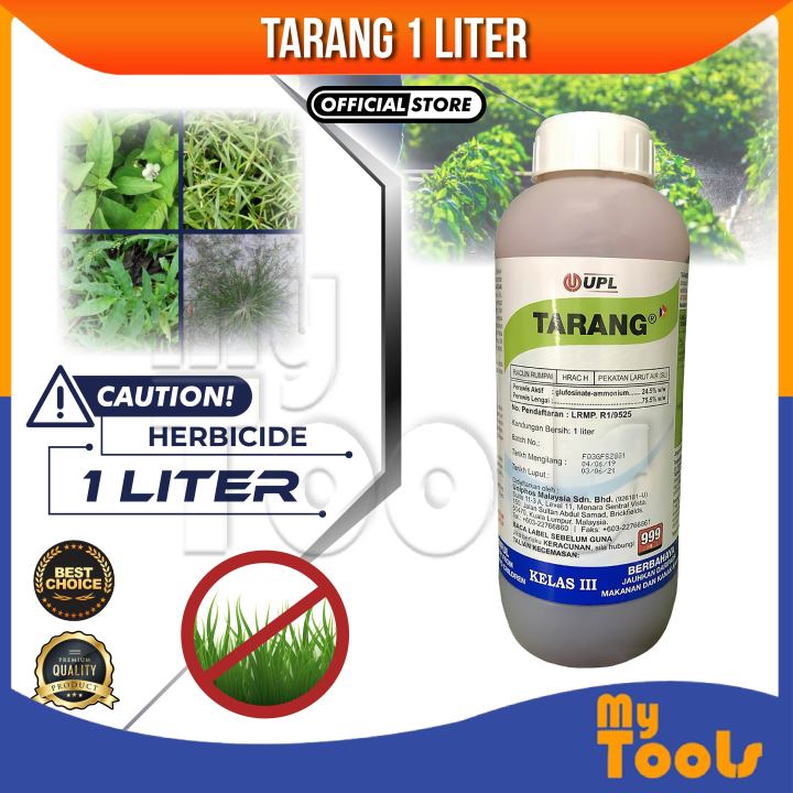 Mytools 1 Liter UPL Tarang Herbicide Racun Rumput Glufosinate-ammonium 24.5% | Lazada