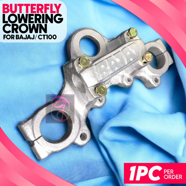 Butterfly Lowering Crown For Bajaj/CT100 Heavy Duty | Lazada PH