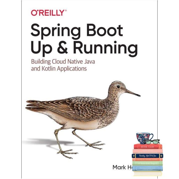 จัดส่งฟรี ! Spring Boot : Up and Running: Building Cloud Native Java and Kotlin Applications ...