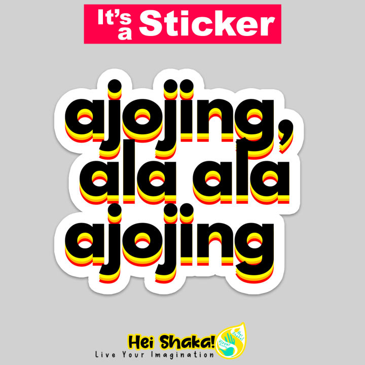 Heishaka Stiker Ajojing Ala Ala Ajojing Sticker Vinyl Anti Air | Lazada ...