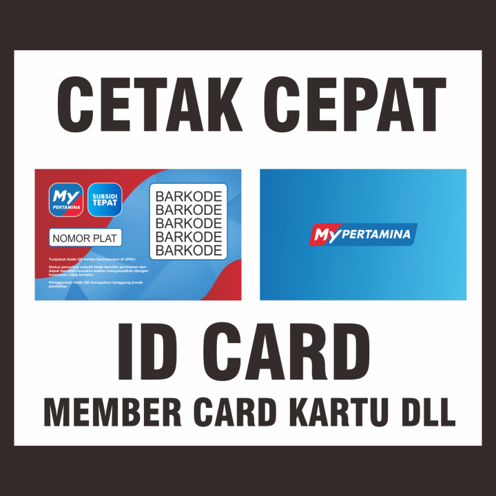 Cetak Cepat Id Card Kartu My Pertamina Bisa COD Langsung Jadi | Lazada Indonesia